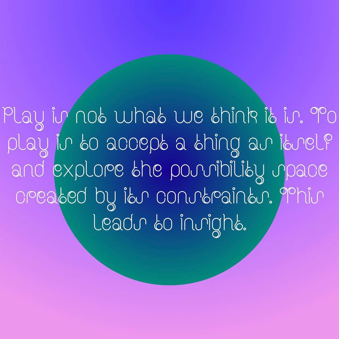 New Type: Play as Practice | Yegwa Ukpo